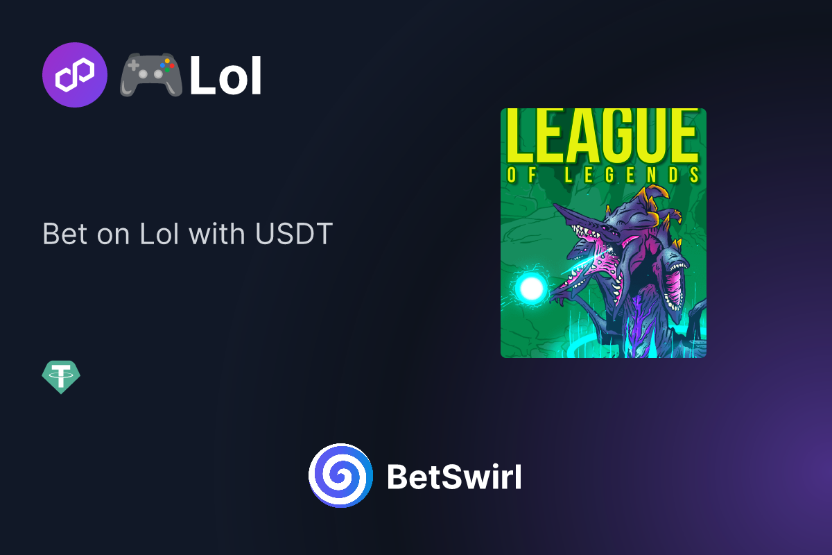 Top League of Legends events on Polygon | BetSwirl